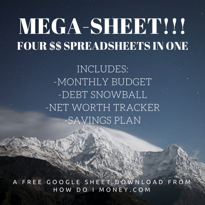 Your MEGA-SHEET is waiting for you... - HOW DO I MONEY?