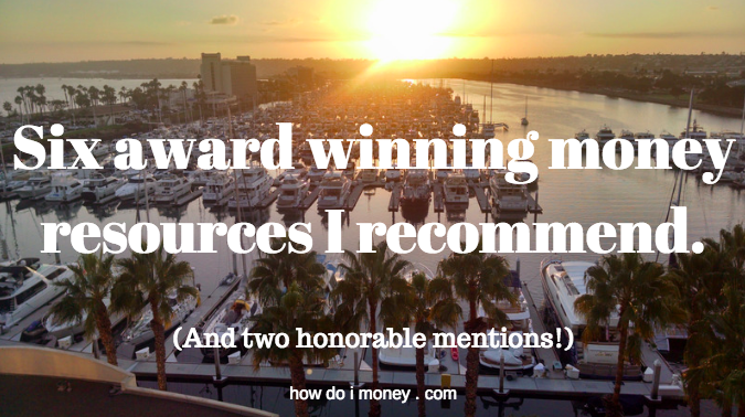 Six award-winning money resources I recommend. (And two honorable ...